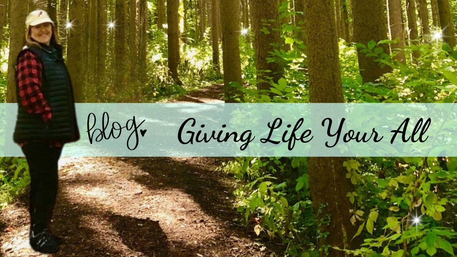 Giving Life Your All - Carol CC Miller